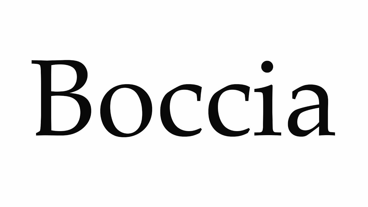 How to Pronounce Boccia - YouTube