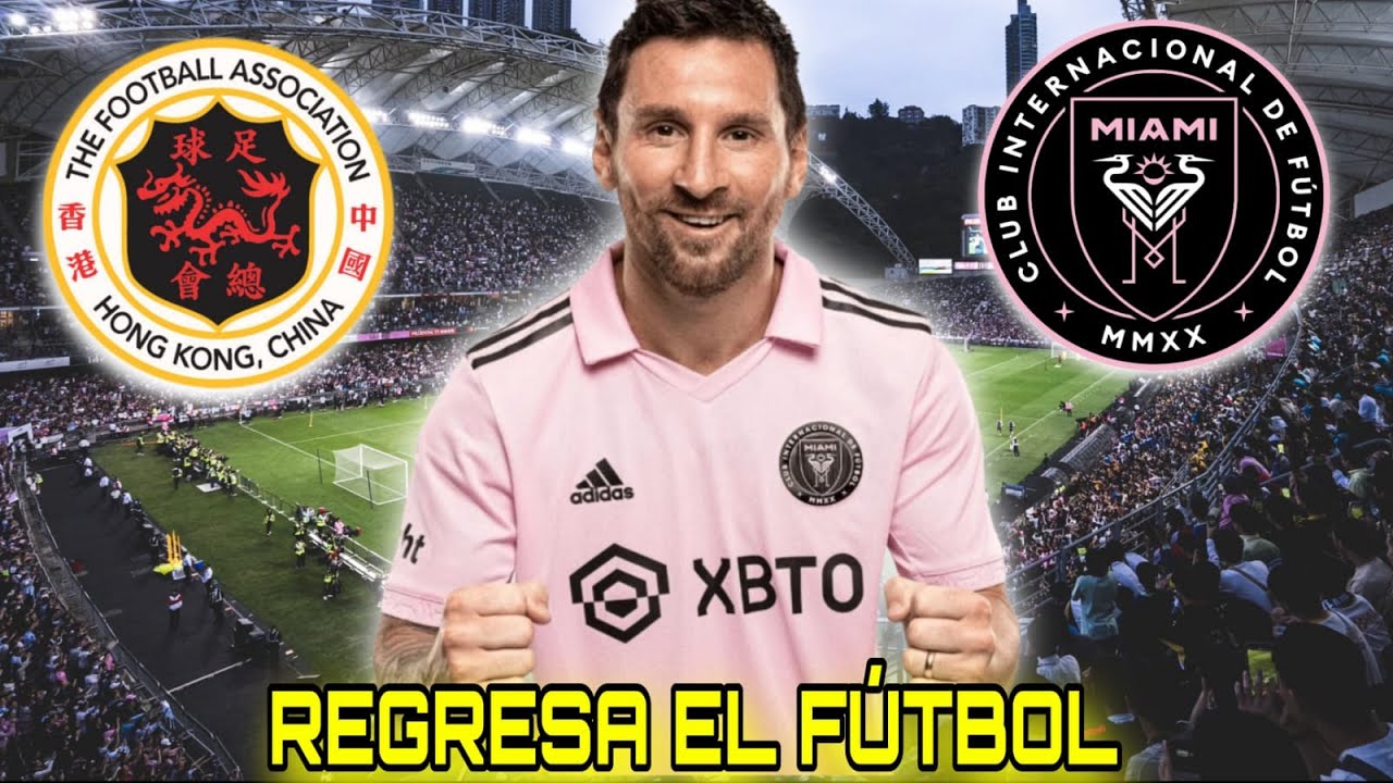 Previa HONG KONG vs INTER MIAMI 🚨 MESSI podría ser TITULAR otra vez 🤩 ...