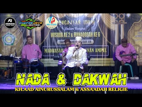 KEJAM - KH.AAD AINURUSSALAM & ASSA'ADAH MUSIC - NADA & DAKWAH - ARNUHA ...
