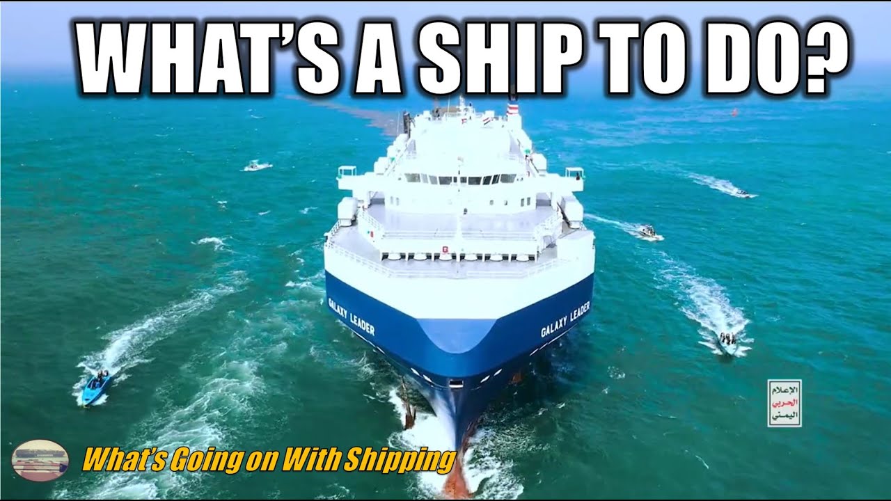 Galaxy Leader Arrives in Yemen | What Could The Ship Have Done | What's ...