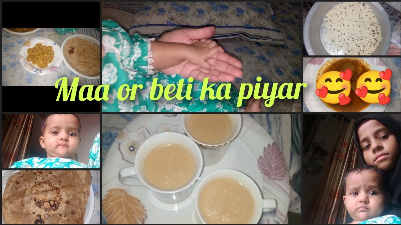 Maa or beti ka piyar🥰|morning to night full busy routine|Ahmad rafia vlogs - YouTube