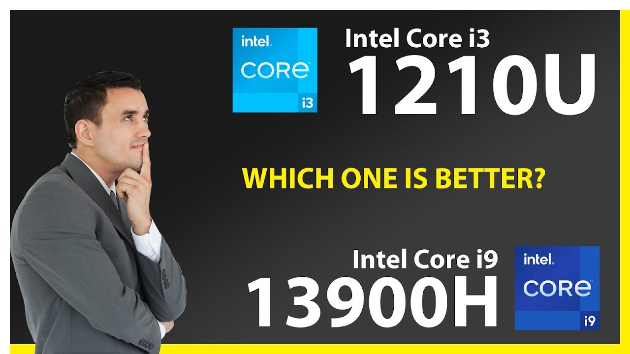 INTEL Core i3 1210U vs INTEL Core i9 13900H Technical Comparison - YouTube