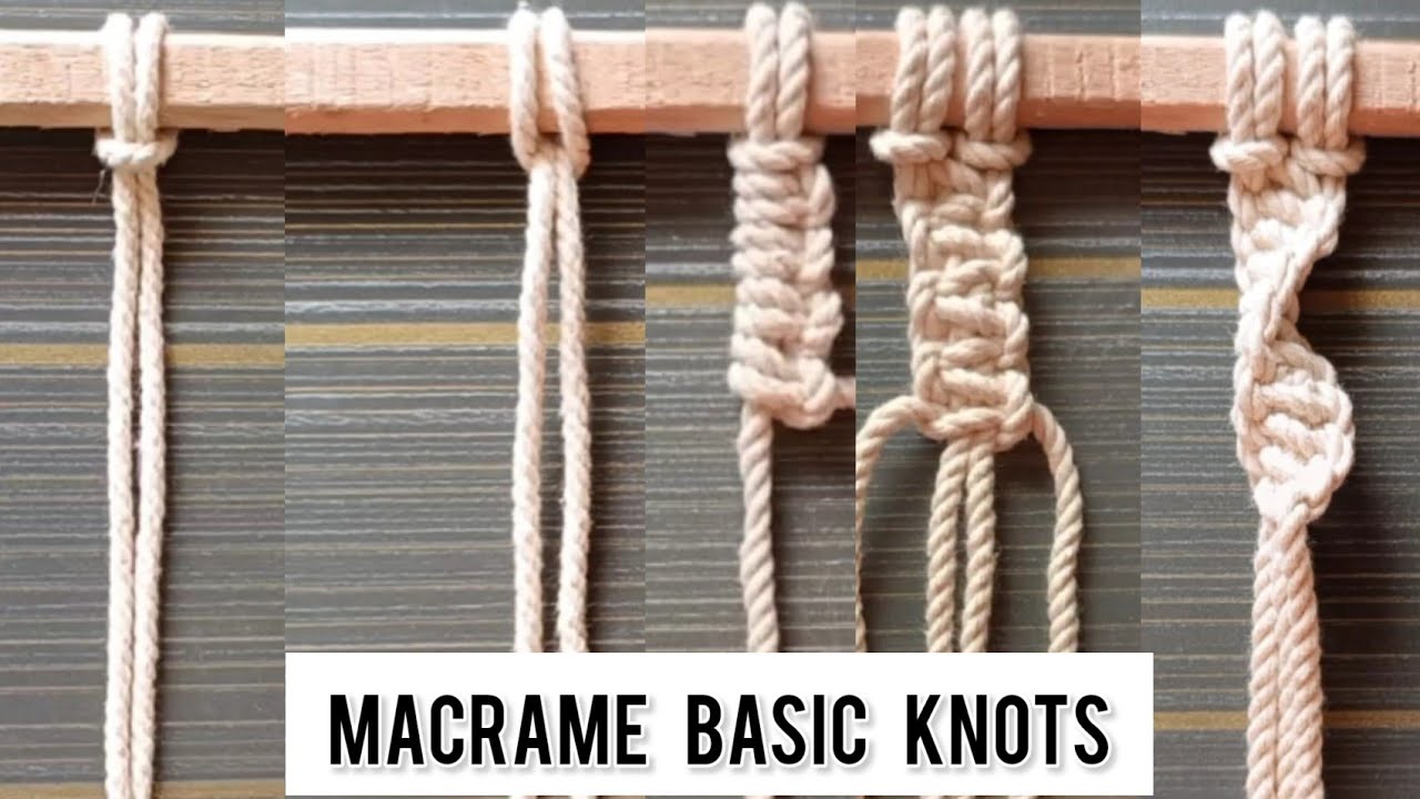 Basic Macrame Knots for Beginners | Macrame Tutorial | Macrame Basic Knots | 5 Easy Macrame ...