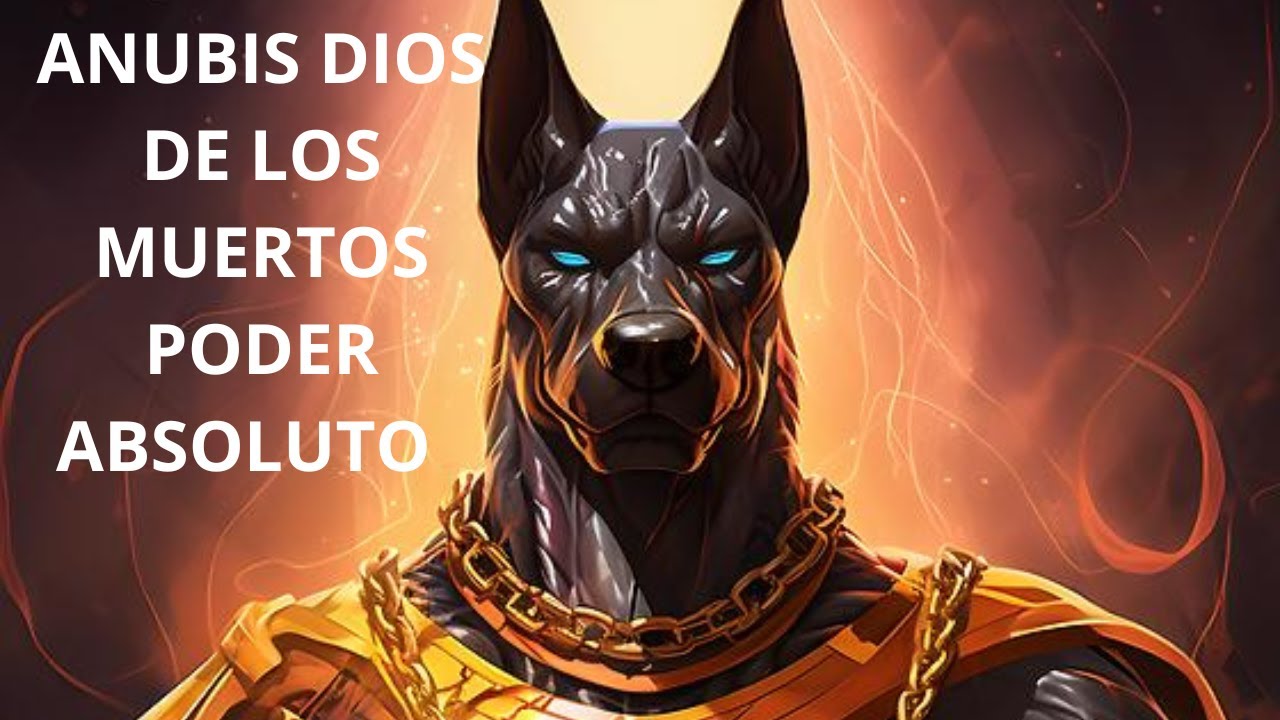 HISTORIA DE ANUBIS RESUMIDA PODER ABSOLUTO DE ANUBIS - YouTube