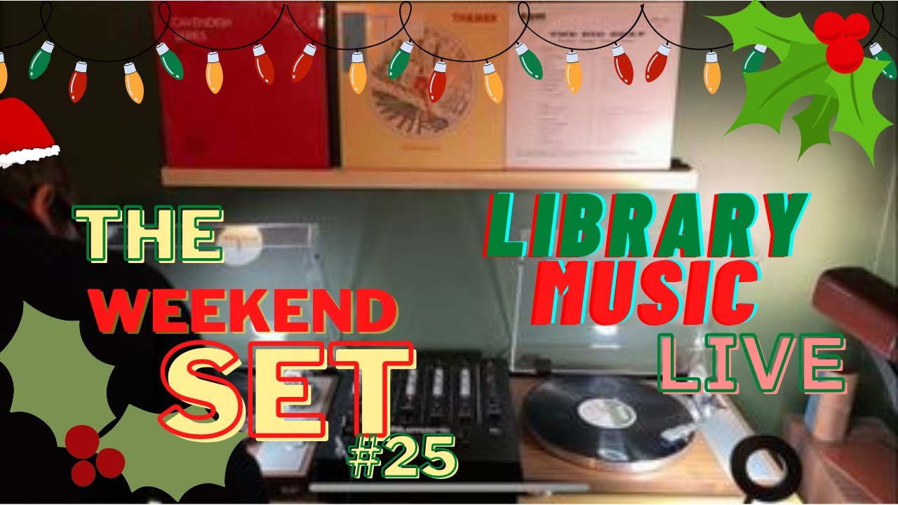 The Weekend Set #25 | Festive Soul Disco Funky Hammond | live library ...