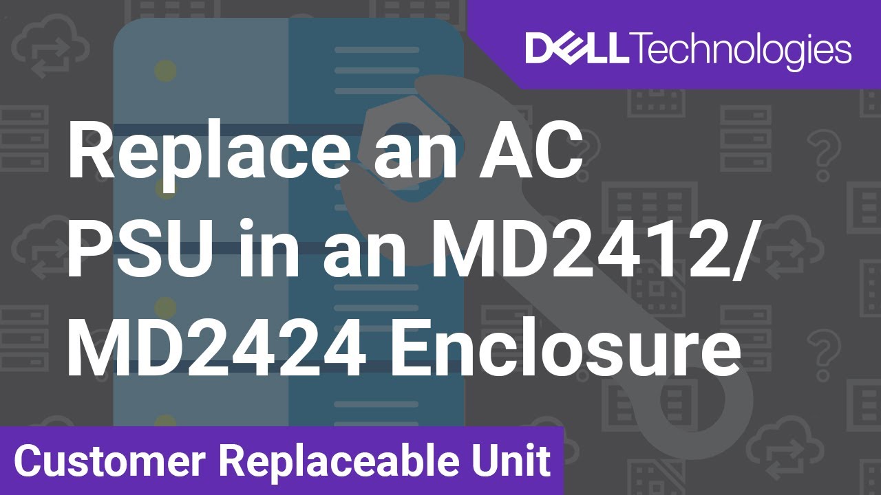 How to Replace an AC Power Supply Unit (PSU) in an MD24 2U Enclosure ...