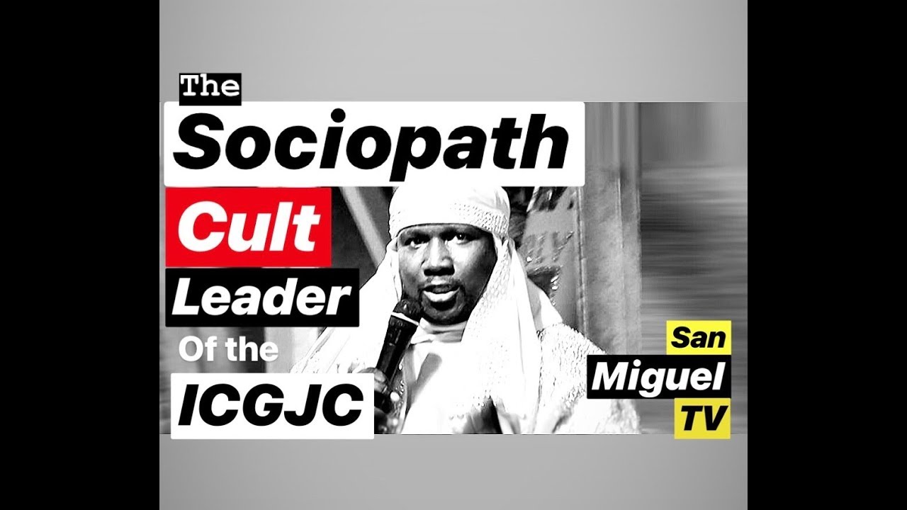 🌀The SOCIOPATH CULT LEADER of the ICGJC - YouTube