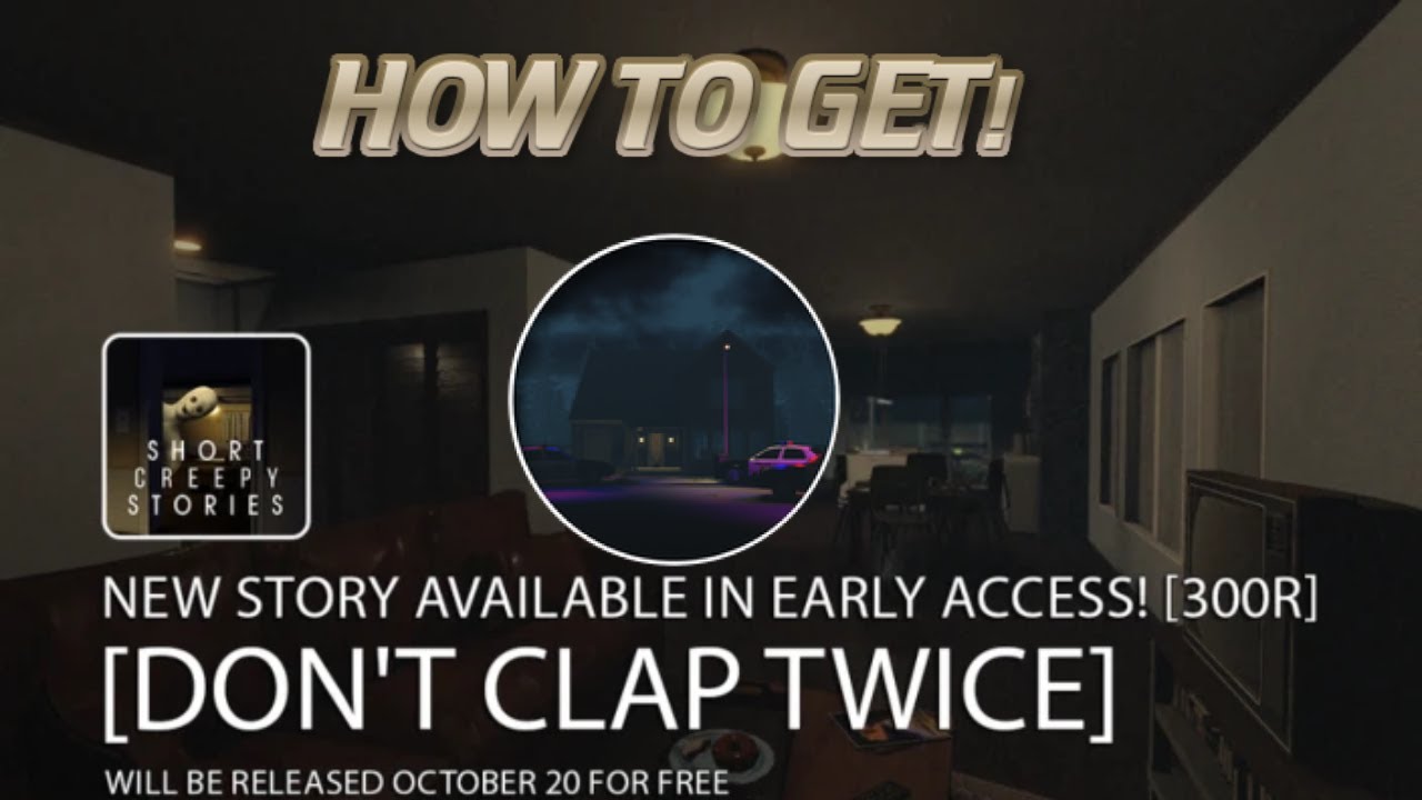 how to get secret ending in the new story (don't clap twice) in short ...