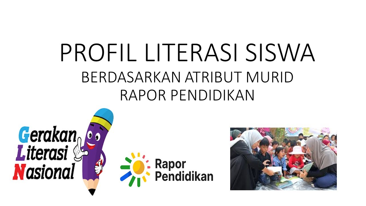 Profil Literasi Siswa Berdasarkan Rapor Pendidikan - YouTube