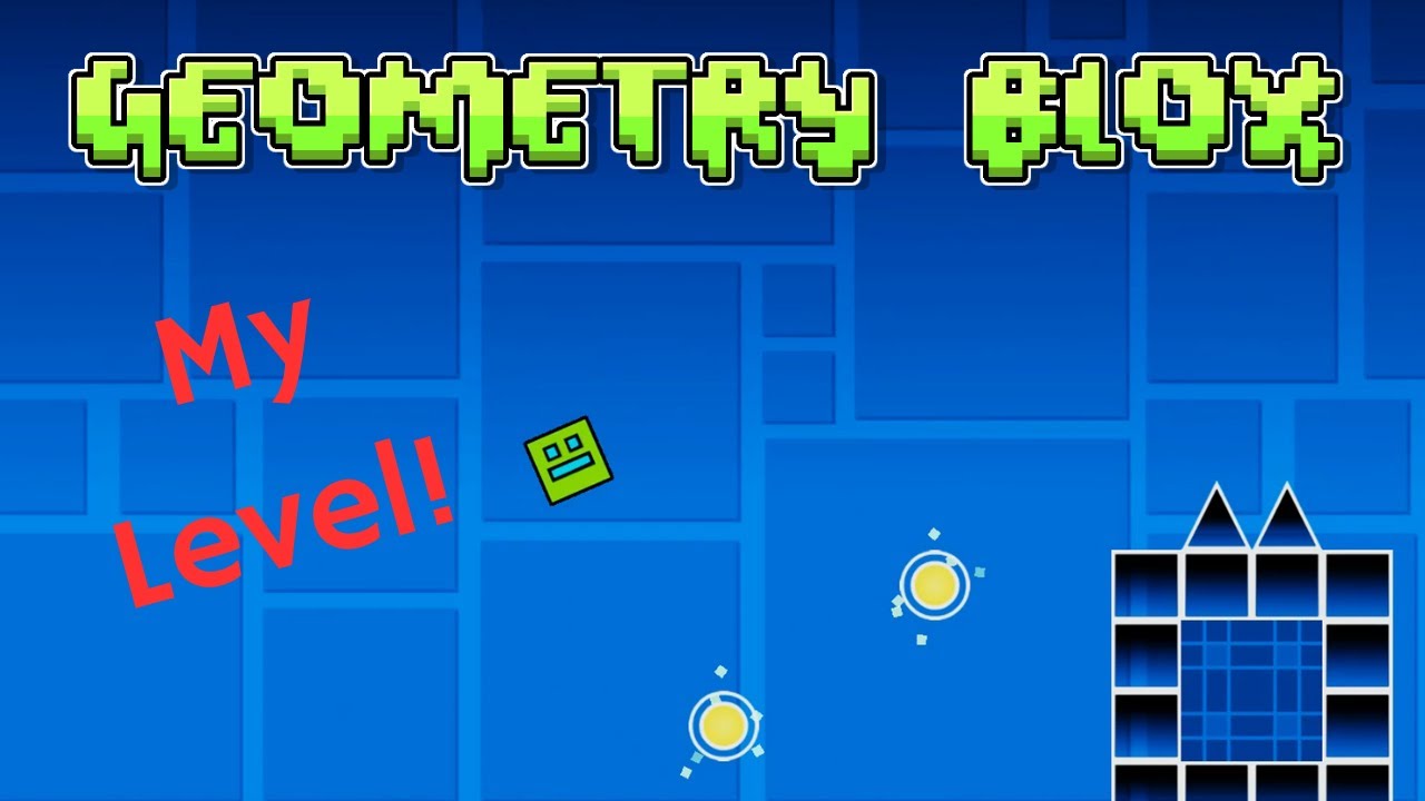 My level in Geometry Blox! (Unofficial Game) - YouTube