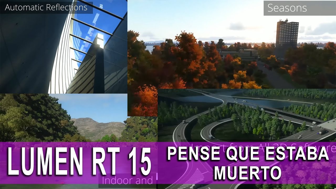 LUMEN RT 15 | UN MOTOR DE RENDER PARA PERSONAS DIFERENTES - YouTube