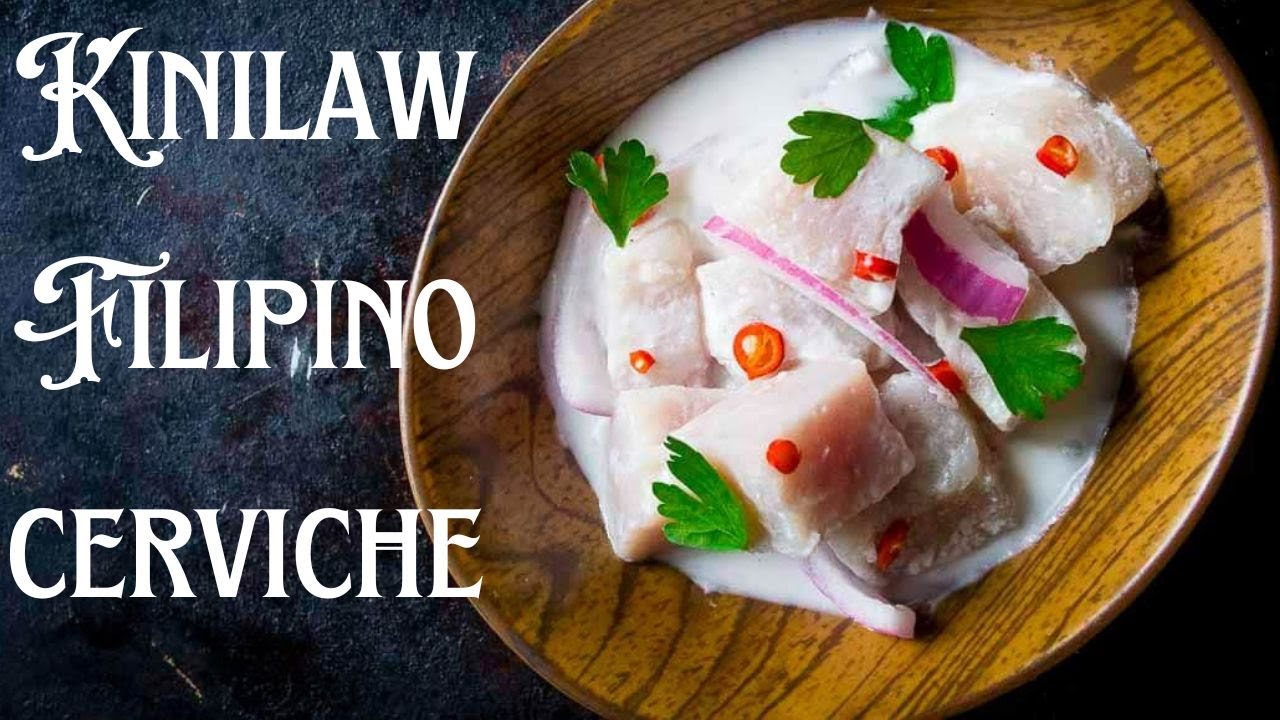 Kinilaw: Why This Filipino Ceviche Is The BEST - YouTube