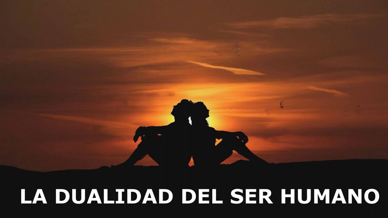 DUALIDAD DEL SER HUMANO - NEVILLE GODDARD - YouTube