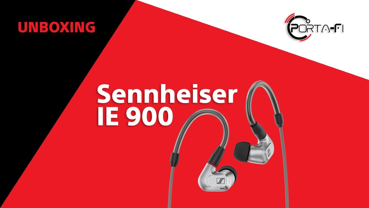 Sennheiser IE 900 Unboxing | Porta-Fi™ - YouTube