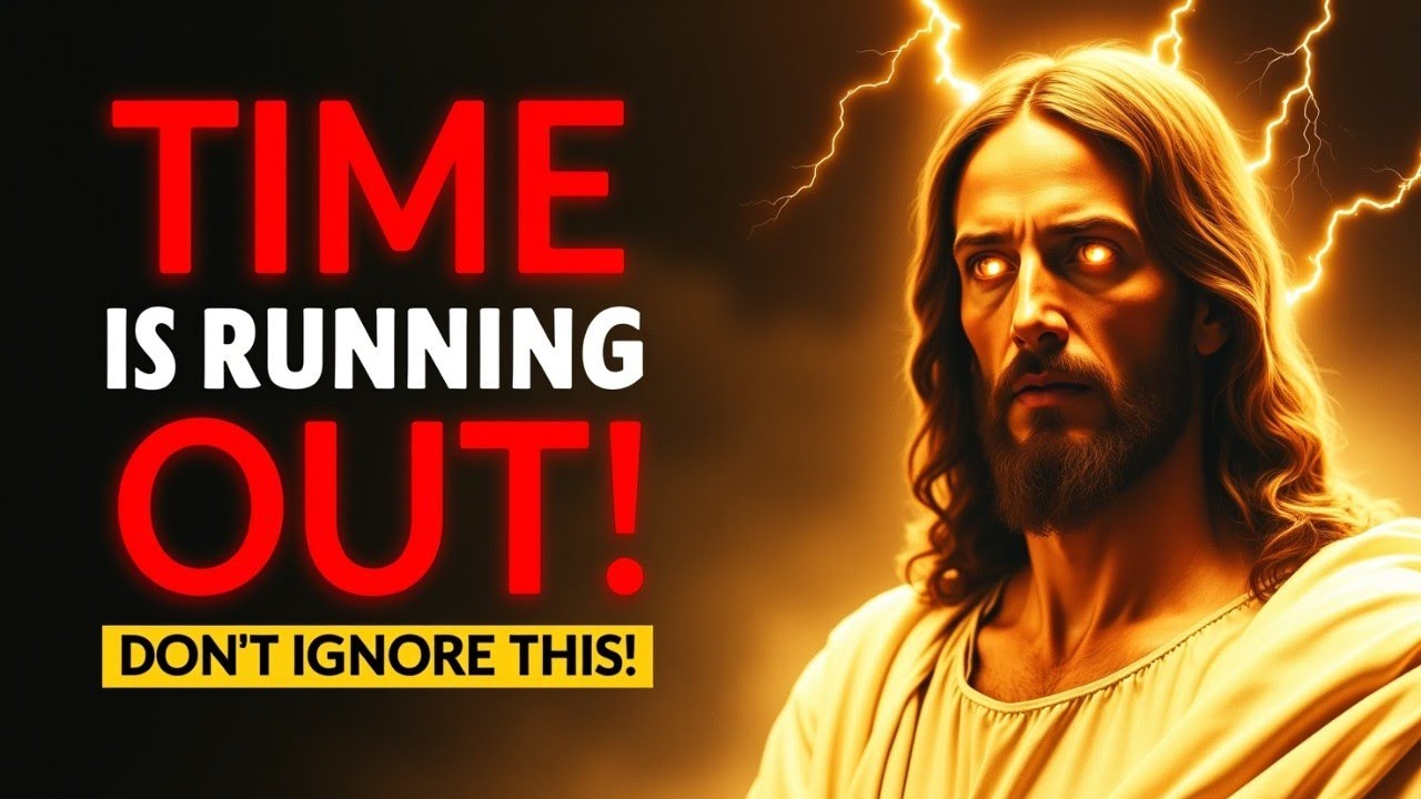 DON'T IGNORE THIS YOUR TIME IS RUNNING OUT | GOD MESSAGE TODAY | GOD ...
