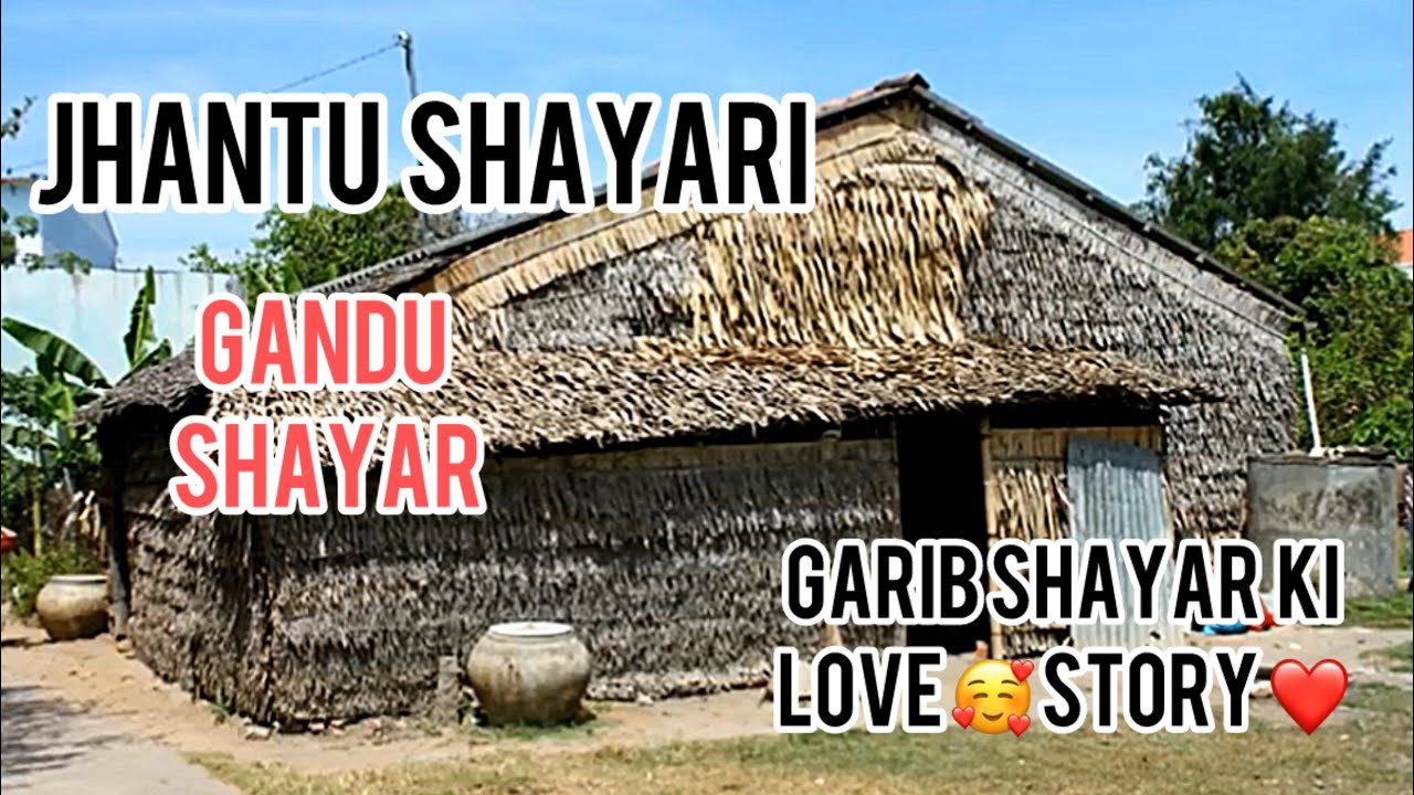 Jhantu Shayari | Gazab Shayar | Shayar Ki Love Story - YouTube