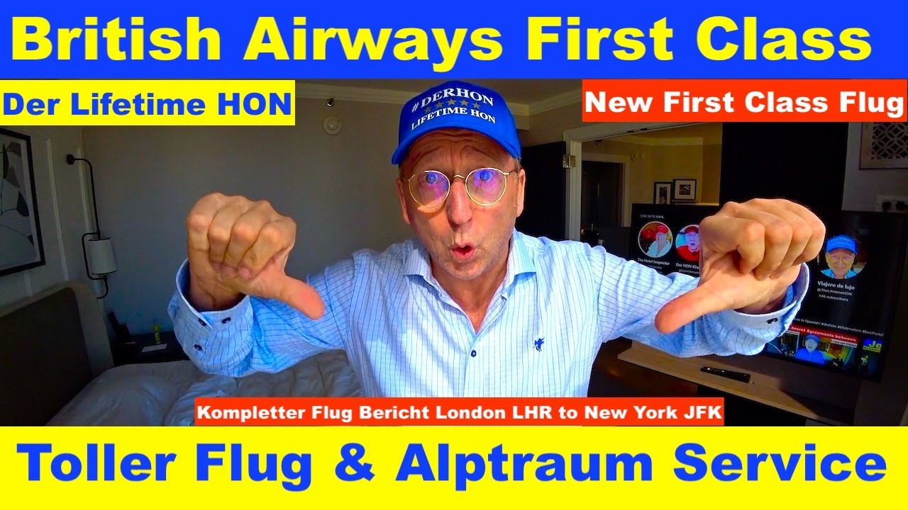 British Airways First Class (Kompletter Flug Bericht) Lifetime HON # ...