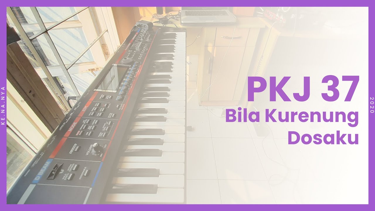 PKJ 37 - Bila Kurenung Dosaku (chord) - YouTube