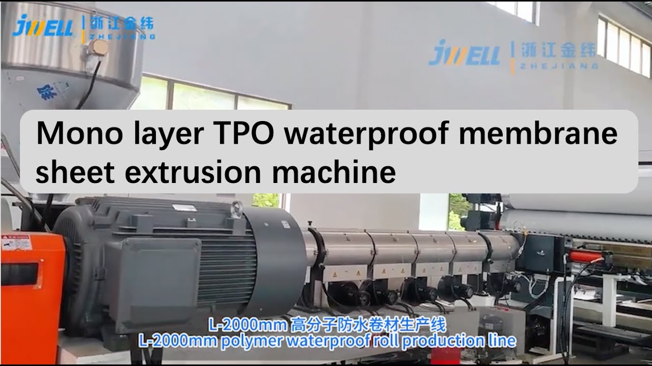 Mono layer TPO water proofing sheet extrusion machine | Jwell Machinery ...