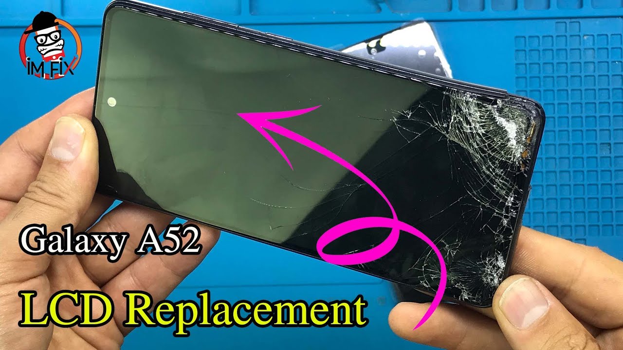Samsung Galaxy A52 Screen Replacement .Display Replacement. - YouTube