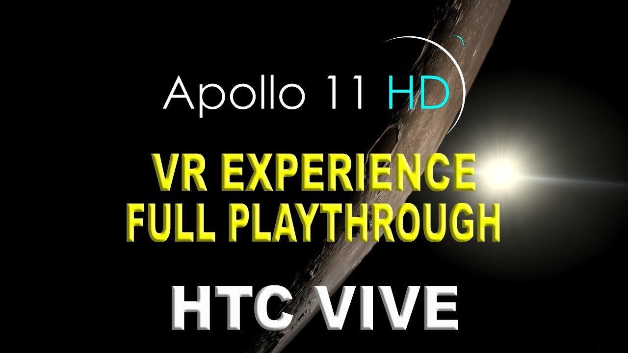 Apollo 11 VR HD | Full Playthrough | HTC VIVE Landing On The Moon ...