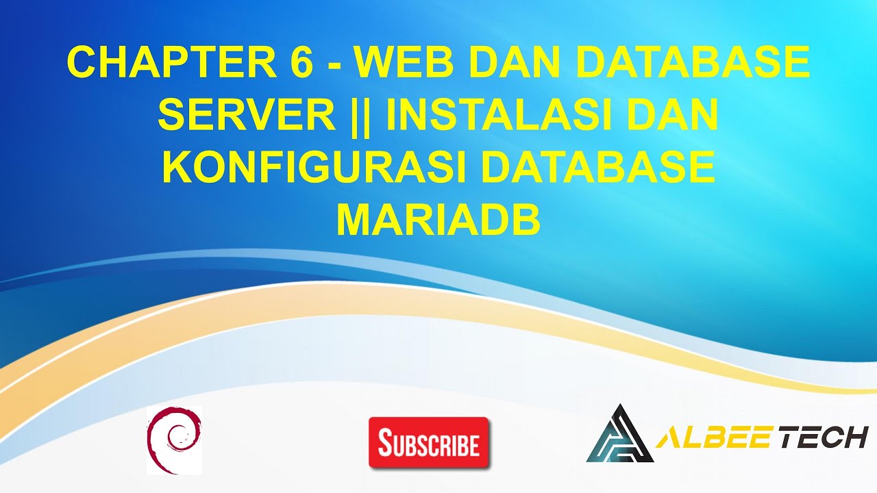 18. Chapter 6 - Web dan Database Server || Instalasi dan Konfigurasi ...
