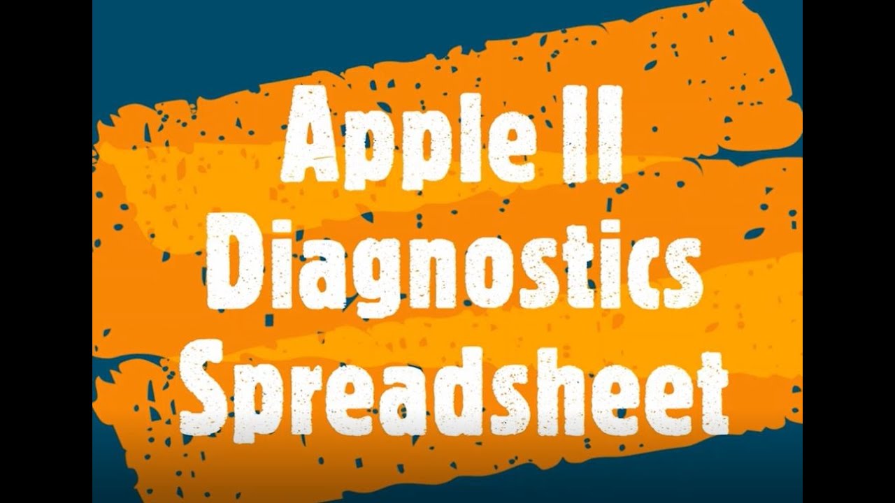 Dive deep into my Apple II diagnostic spreadsheet secrets - YouTube