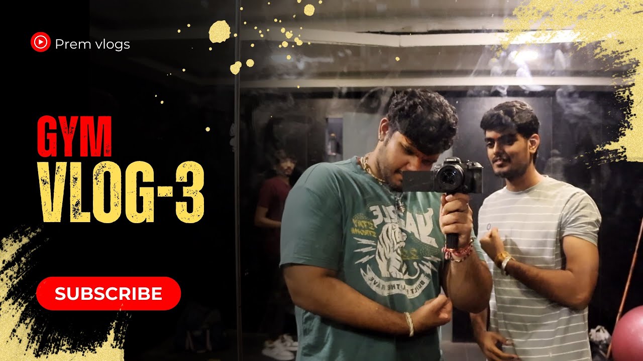 GYM VLOG 3 | PREM VLOGS - YouTube