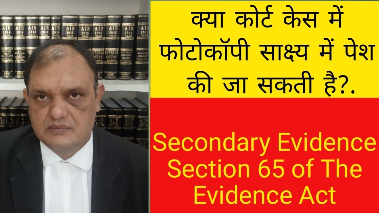 Secondary Evidence, Sec. 65 of The Evidence Act, Application for ...