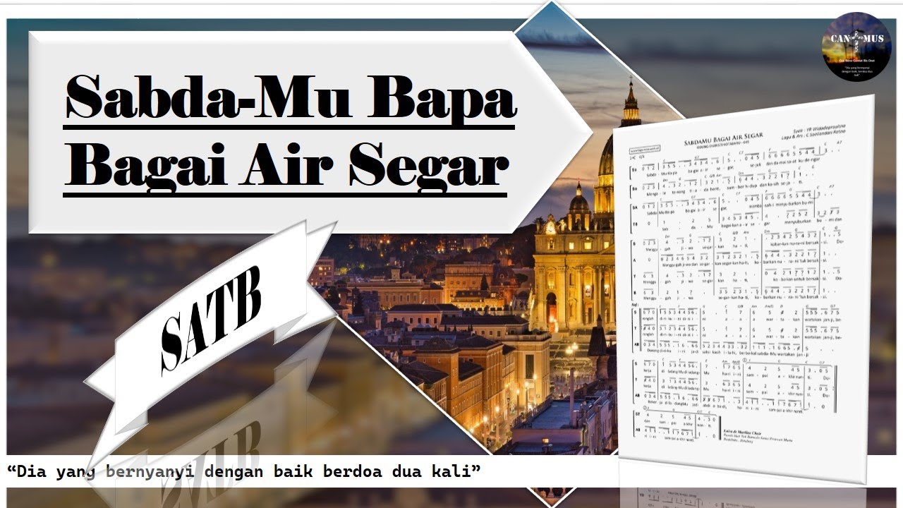 Sabda-Mu Bapa Bagai Air Segar SATB (Notasi Angka) - YouTube
