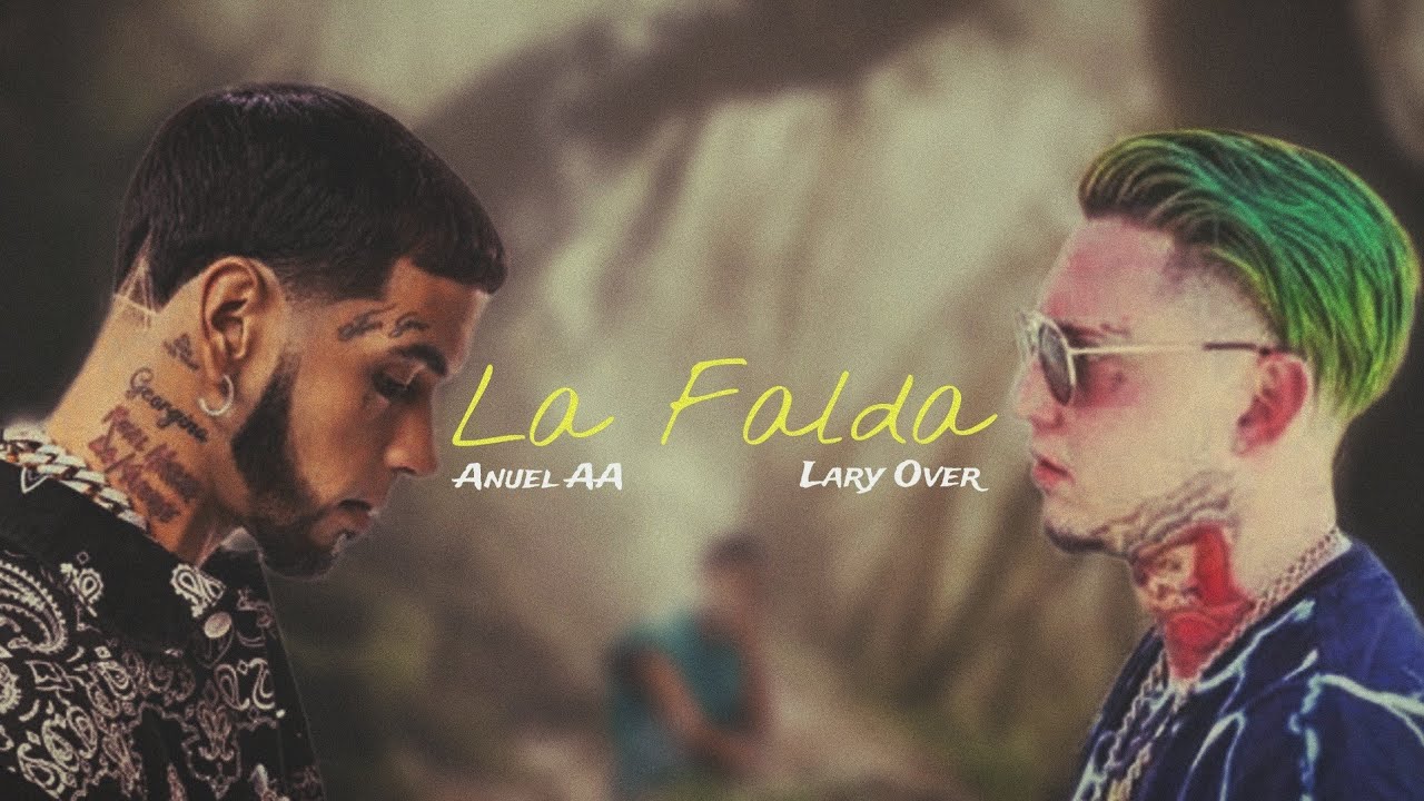 Anuel AA - La Falda (Feat. Lary Over) | Vídeo Concept - YouTube