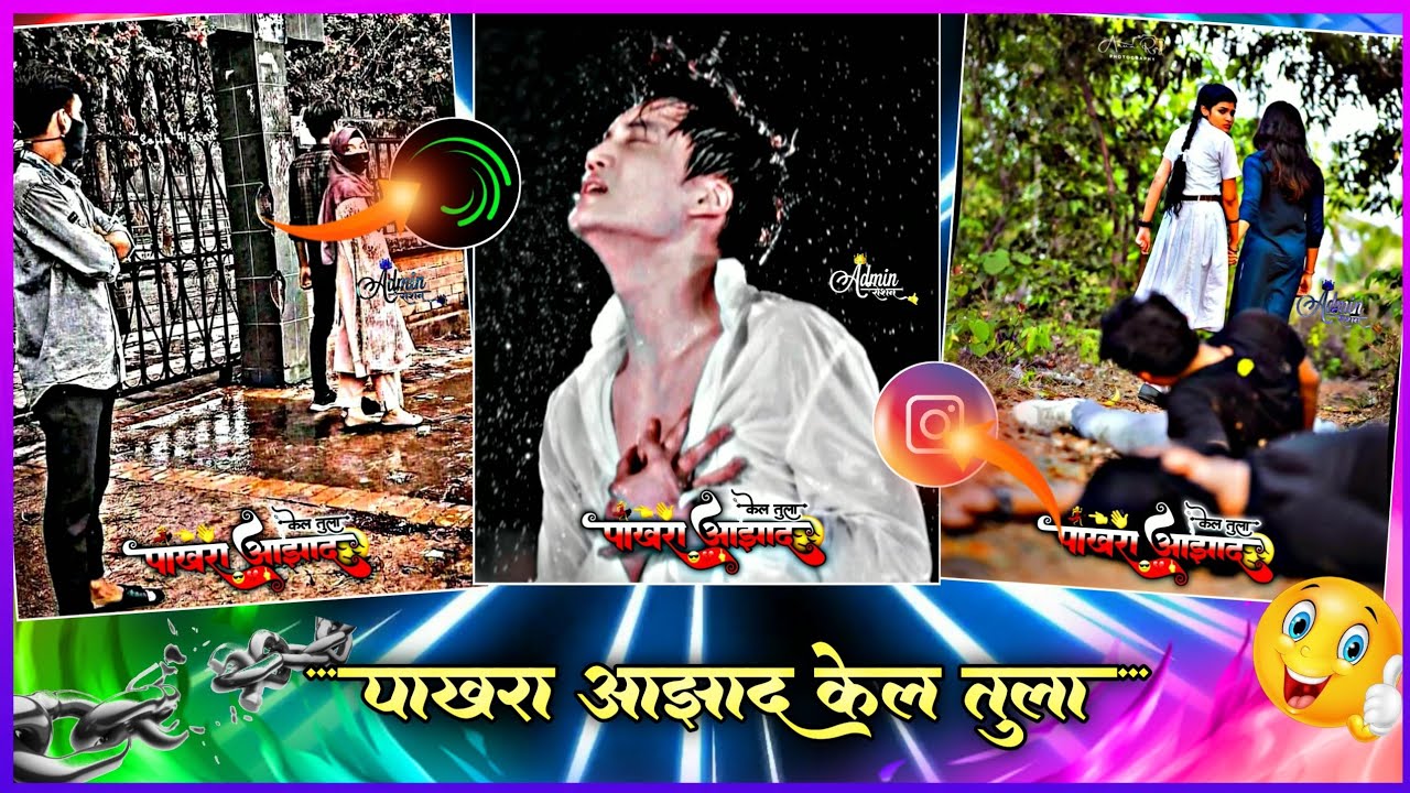 pakhara Aazad Kela Tula status editing sad status editing Hindi status ...