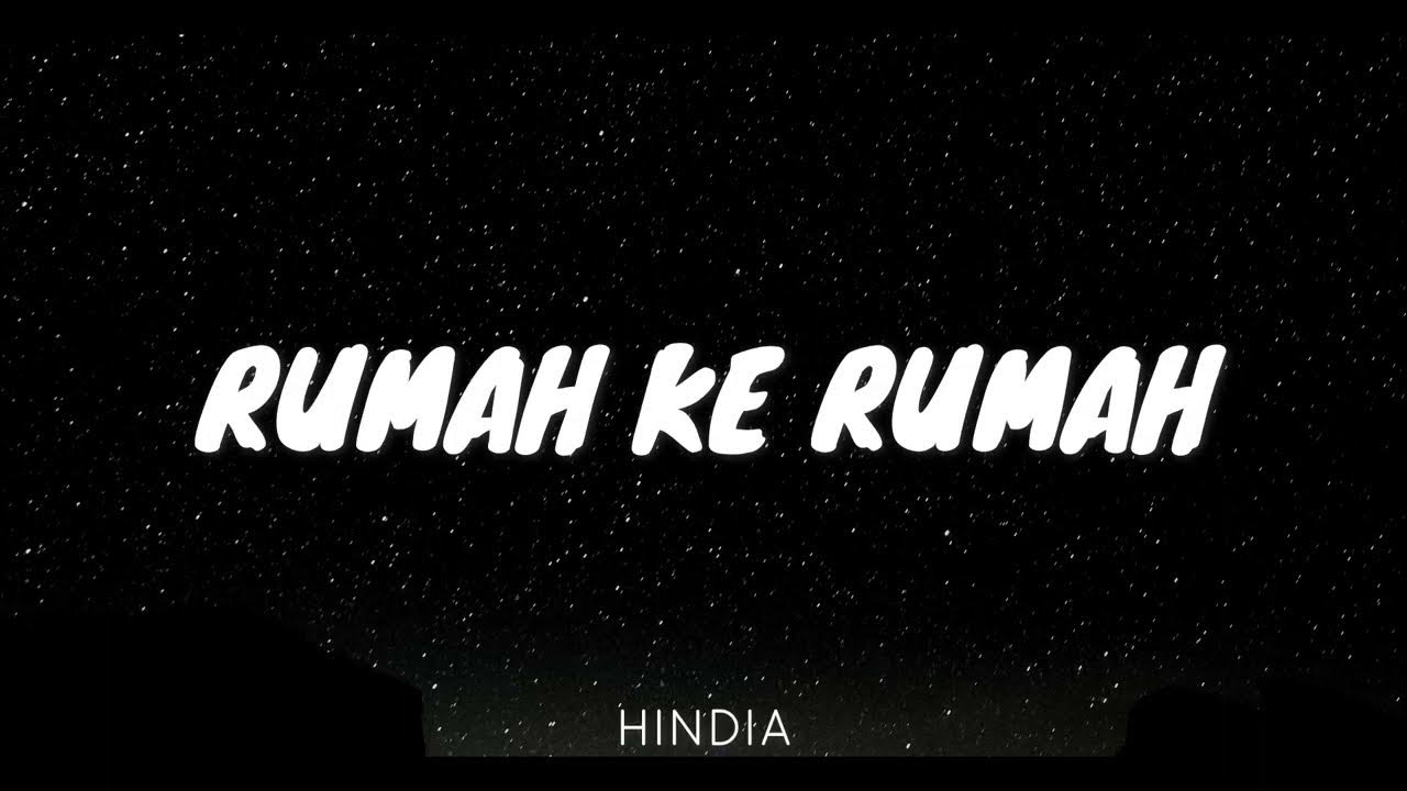 Rumah Ke Rumah Hindia Lyrics Youtube