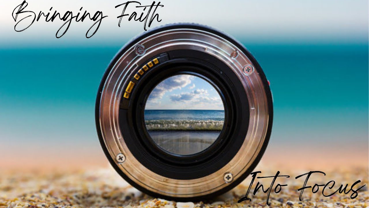 Bringing Faith into Focus | David Lemon | Sunday, May 18th, 2025 - YouTube