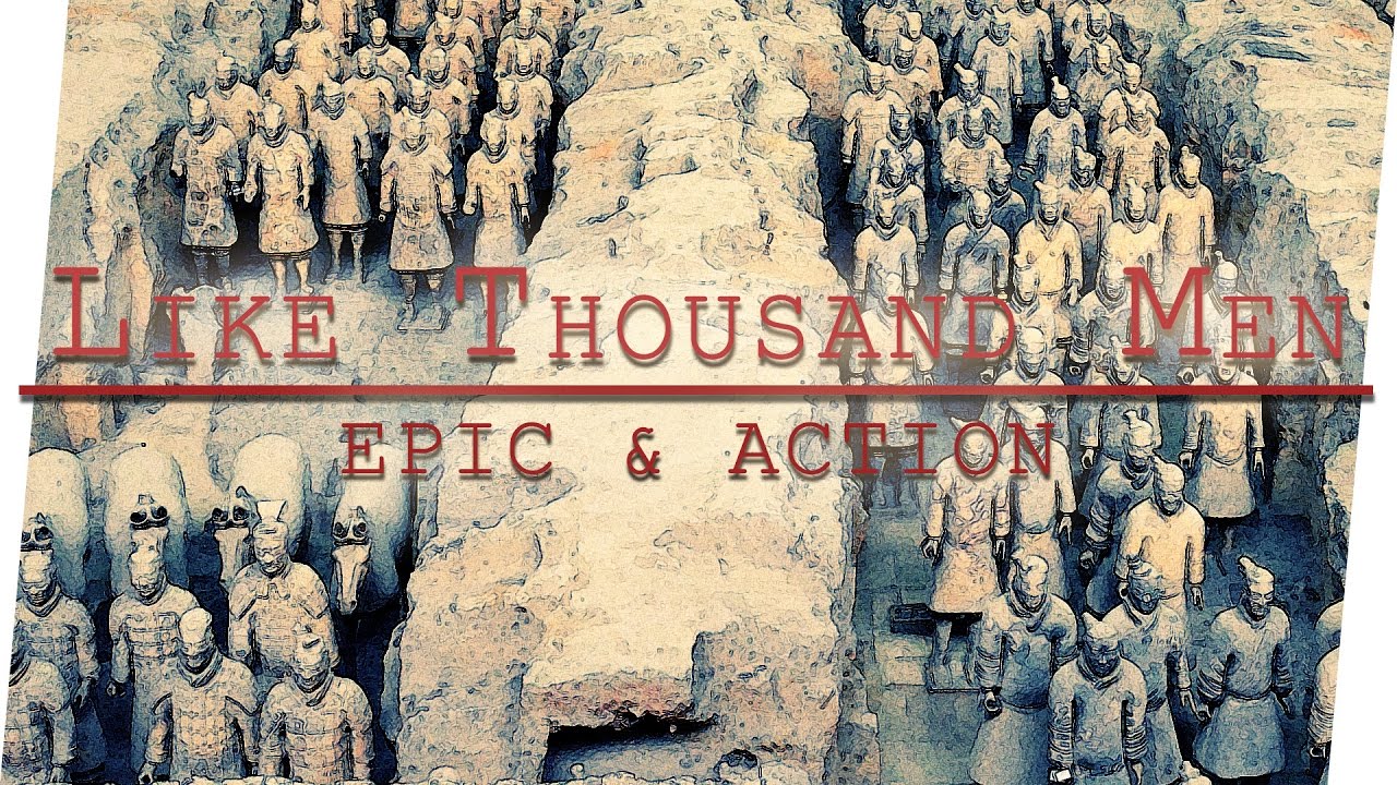 EPIC ACTION WAR MUSIC || "Like Thousand Men" - YouTube Music