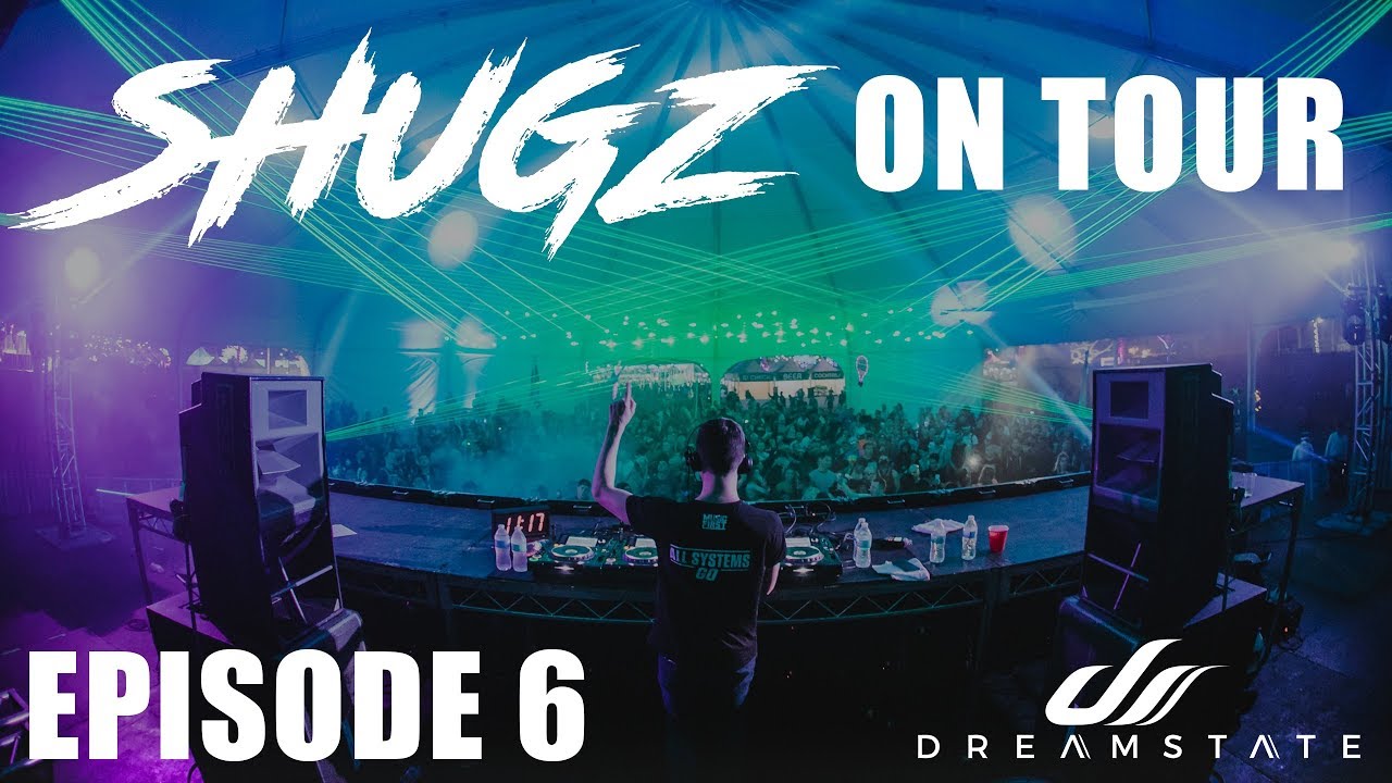 Shugz on Tour Ep6 - Dreamstate, So Cal. USA DEBUT - YouTube