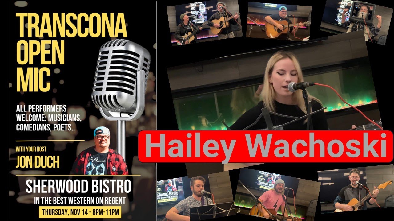 Transcona Open Mic Night: Hailey Wachoski - YouTube