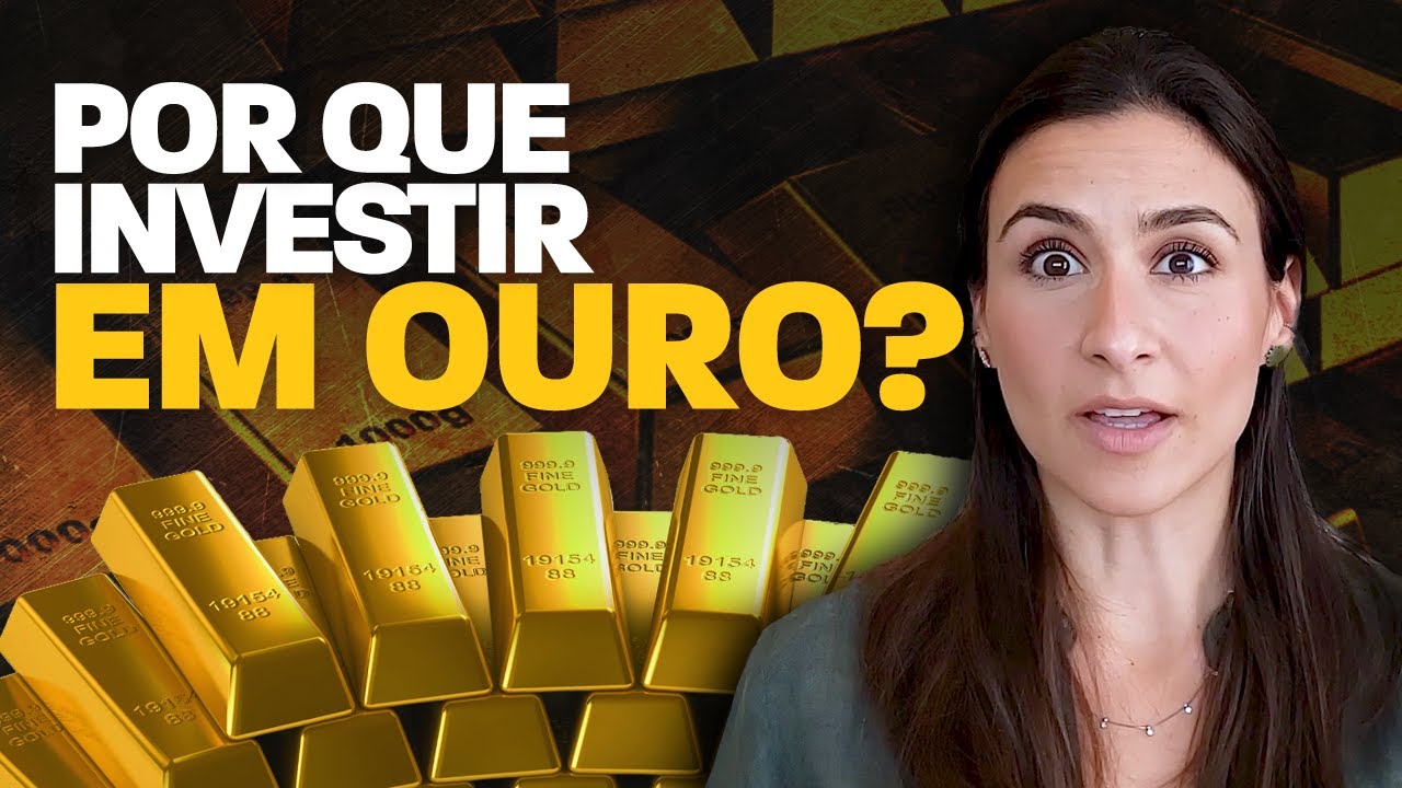 4 formas de comprar OURO na prática! E porque você deveria fazer isso ...