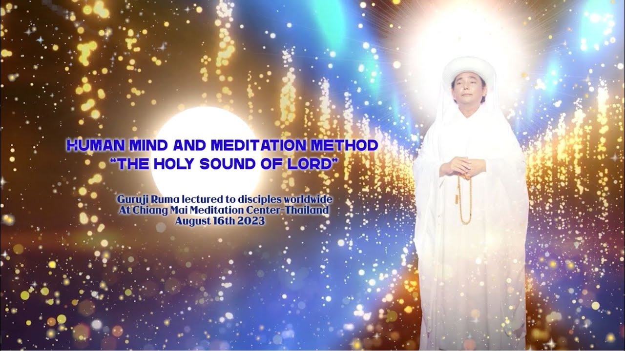 HUMAN MIND AND MEDITATION METHOD “THE HOLY SOUND OF LORD” - YouTube