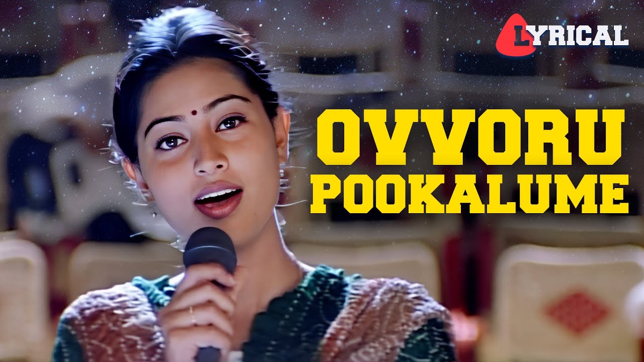 Ovvoru Pookalume Lyric Video | Bharathwaj - YouTube