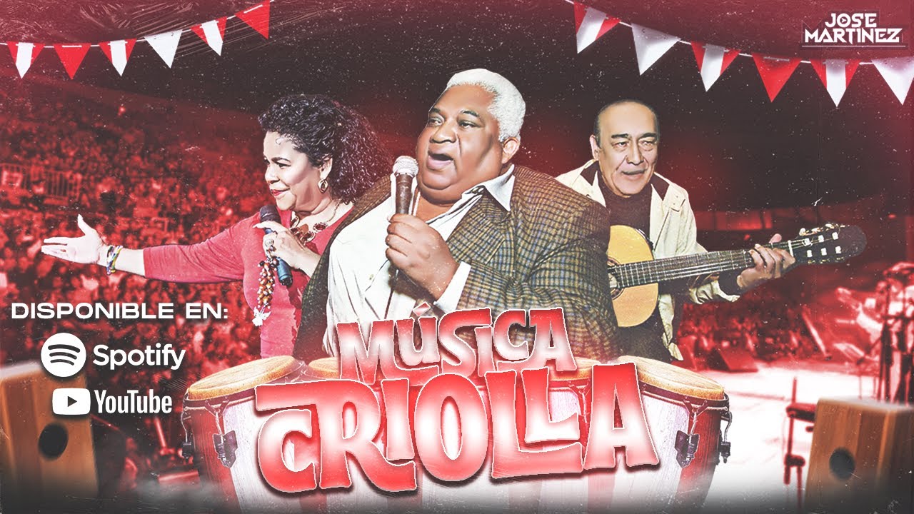 MIX MUSICA CRIOLLA: Valses Peruanos, Marinera & Festejo (Homenaje Al ...