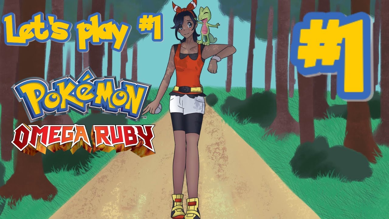 Let's Play #1: Pokemon Omega Ruby - EP #1 - YouTube