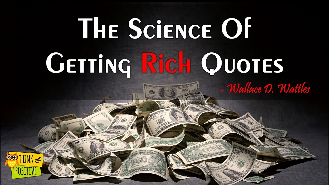 Amazing Quotes from the Science of Getting Rich by Wallace D. Wattles ...