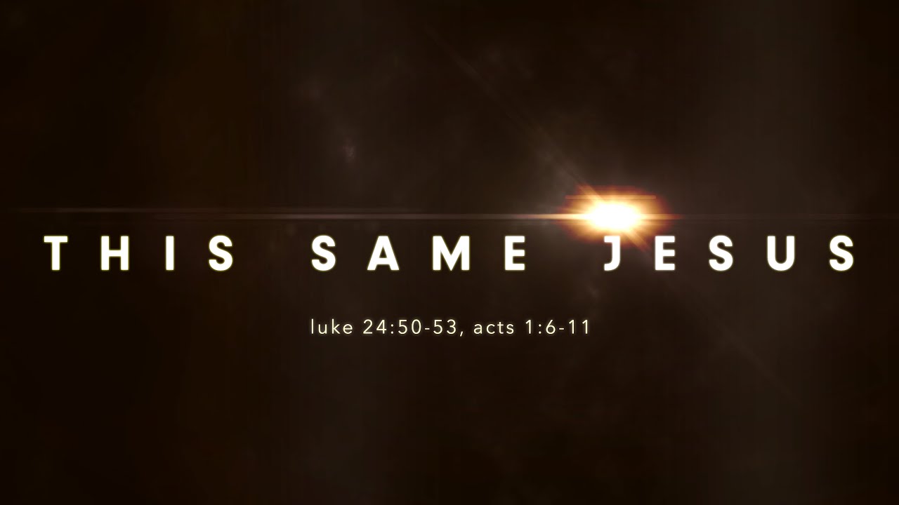 This Same Jesus - YouTube