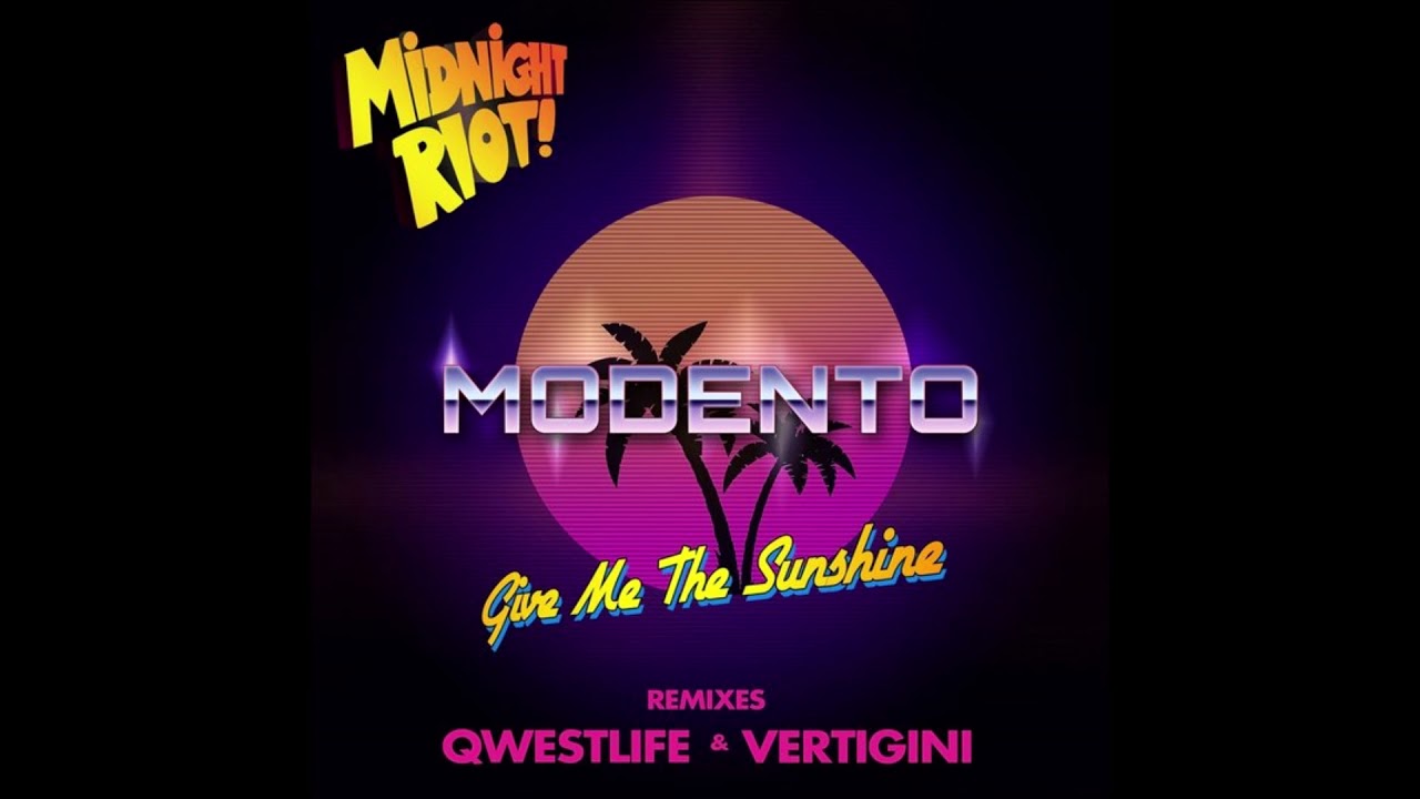 Modento - Give Me The Sunshine (Vertigini remix)[Midnight Riot] - YouTube