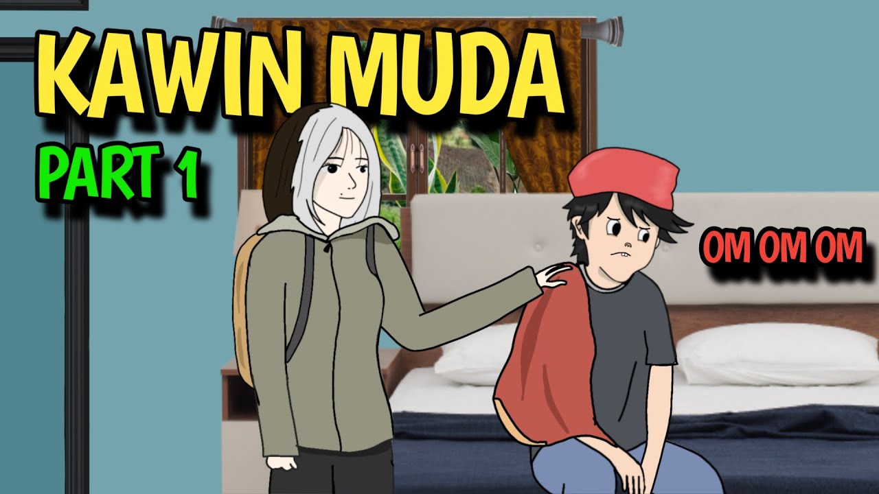 KAWIN MUDA PART 1 - DRAMA KOMEDI - YouTube