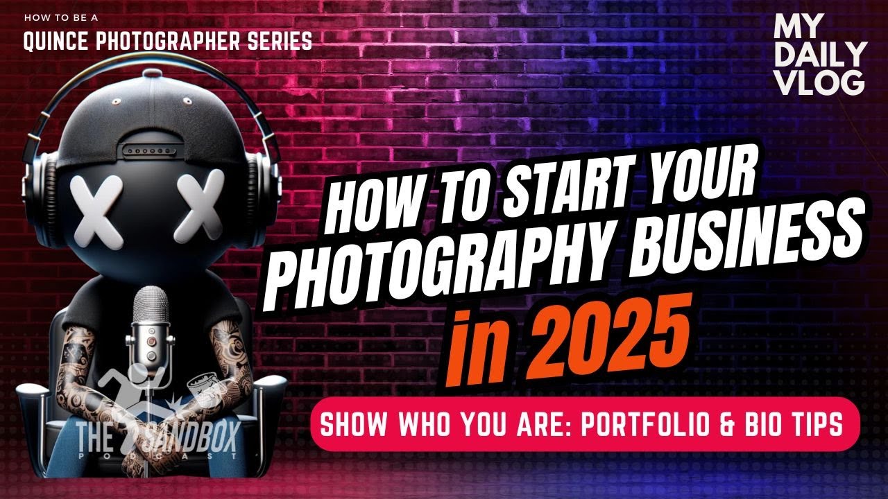 How to Start A Photography Business in 2025! Portfolio & Bio Tips- Showcase Who You Are - YouTube