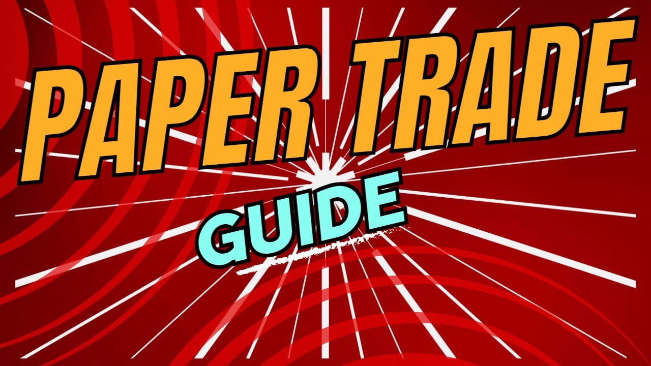 How to Paper Trade - YouTube