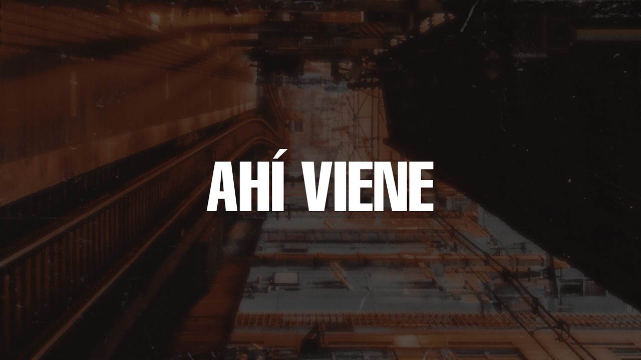 Ahí Viene - YouTube