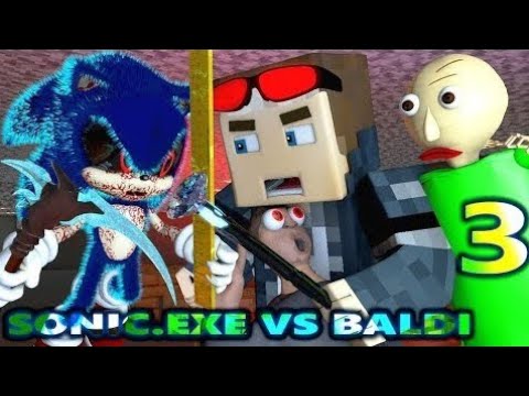 baldi vs sonic exe part 3 - YouTube